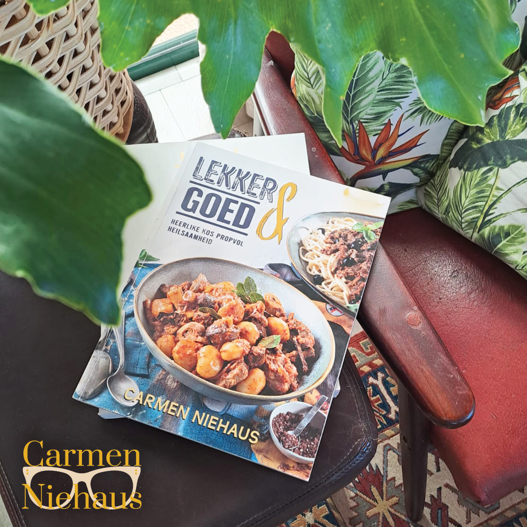 Lekker & Goed – dis (amper) hier! – Carmen Niehaus